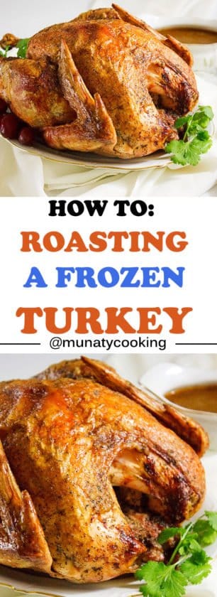 Roasting Frozen Turkey the Right Way - Munaty Cooking